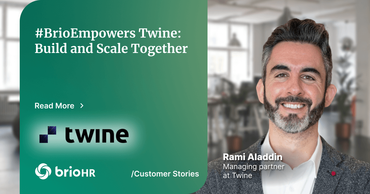 #BrioEmpowers Twine: Build and Scale Together | BrioHR